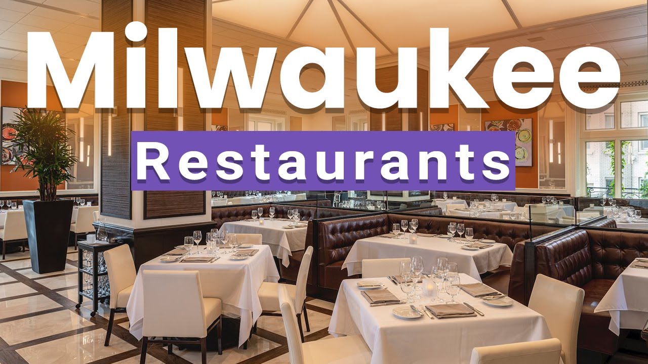 Top 10 Best Restaurants to Visit in Milwaukee, Wisconsin - YouTube
