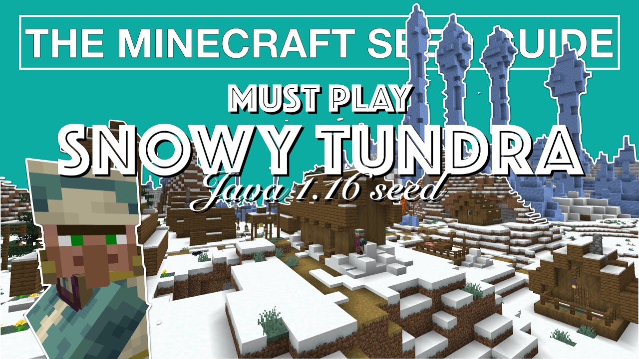Must Play Snowy Tundra Seed - Java 1.16 - The Minecraft Seed Guide ...
