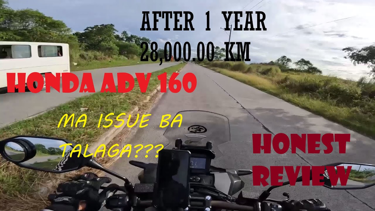 HONEST REVIEW | ADV 160 | AFTER 1 YEAR OF DAILY USE | 28,000KM ...