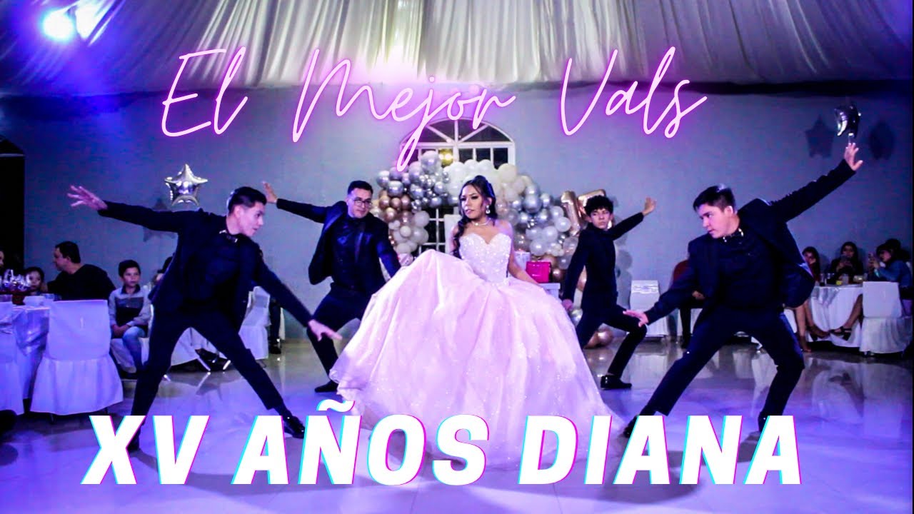El Mejor Vals de Xv Años / XV Años Diana / The Cool Boys - YouTube