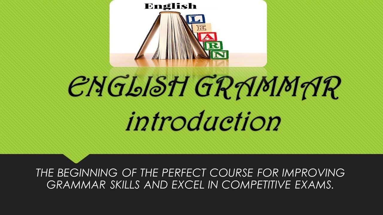 English Grammar - Introduction - YouTube