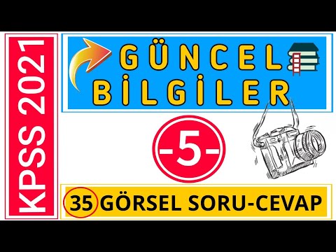 KPSS 2021 GÜNCEL BİLGİLER 5 ( KPSS 2021 LİSANS )