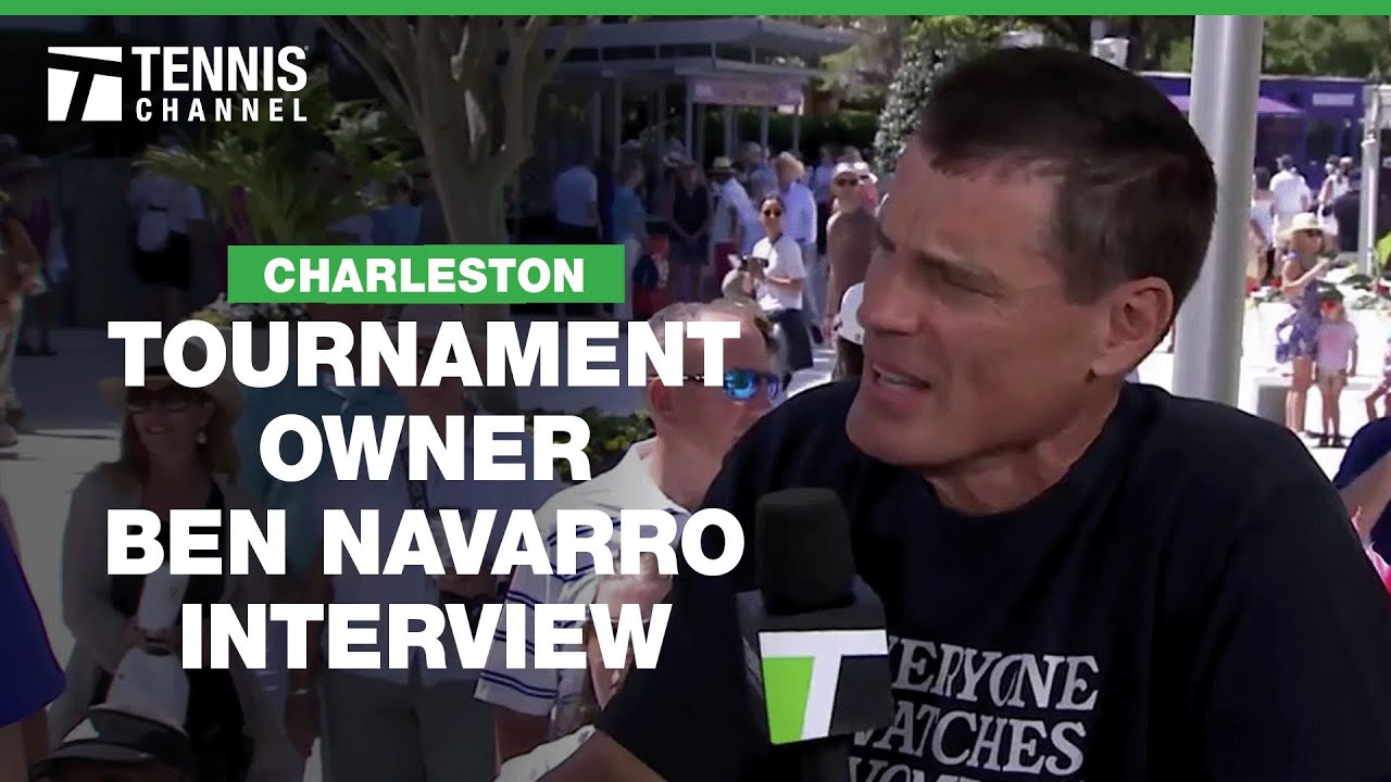 Charleston Tournament Owner Ben Navarro Talks About Daughter Emma’s ...