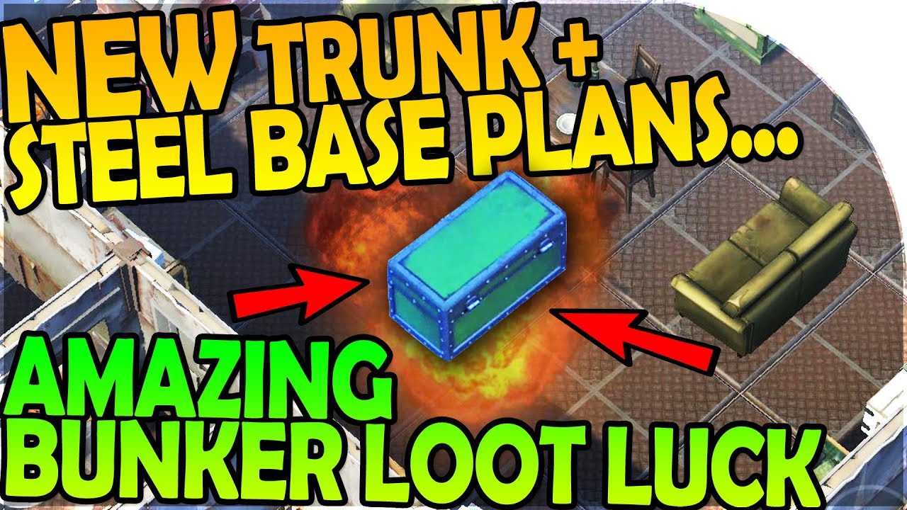 NEW STEEL TRUNK + STEEL BASE PLANS?!- BEST BUNKER LOOT LUCK- Last Day ...