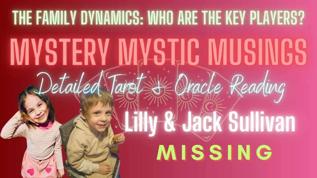 Pt. 13 | LILLY AND JACK SULLIVAN MISSING | READING | Who are these ...