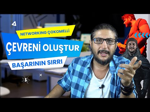 Çevren Yoksa Başarı Yok (Networking Hakkında Bilmeniz Gerekenler)