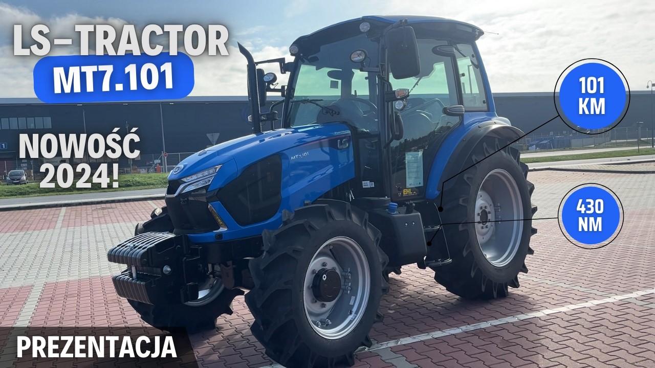 LS TRACTOR MT7.101 - powiew świeżości do 100 KM | Prezentacja / test ...