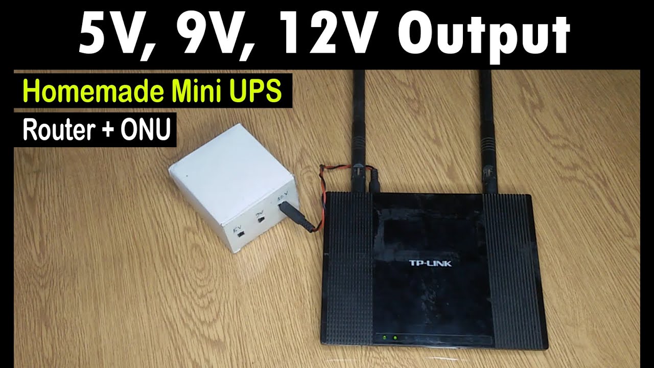 Homemade Mini UPS Router + ONU Backup 🔋 5V, 9V, 12V Output - YouTube