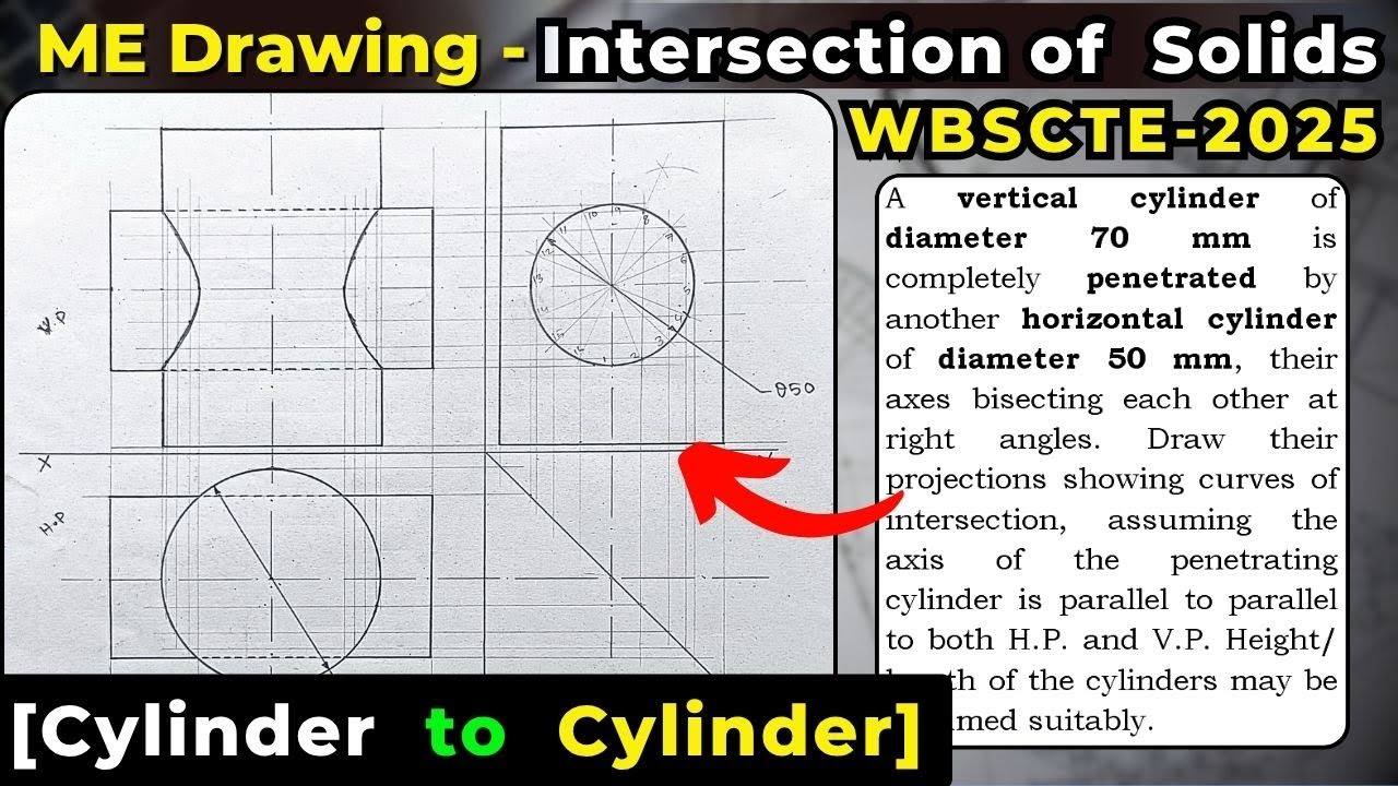 Intersection of Solid Cylinder with Cylinder | ME Drawing | WBSCTE ...