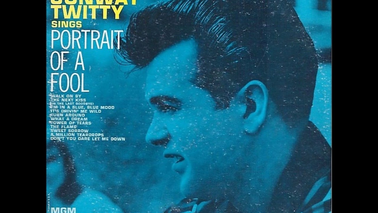 Portrait Of A Fool , Conway Twitty , 1961 - YouTube