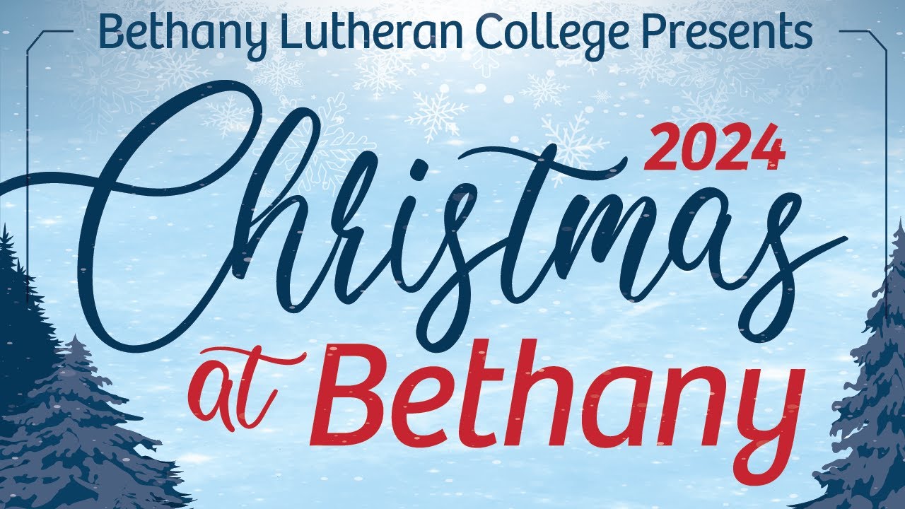 Christmas at Bethany 2024 - YouTube