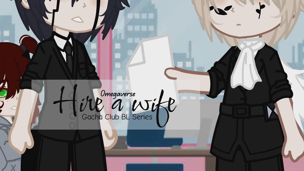 Hire a wife//Episode 5: In-laws//Gacha BL(Omegaverse)//Alpha x Alpha ...