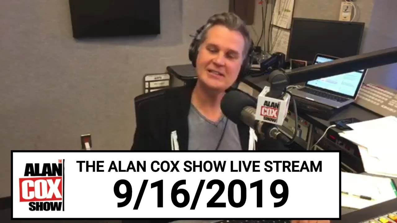The Alan Cox Show Live Stream (9/16/2019) - YouTube