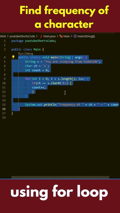 Find Frequency Of A Character Using For Loop Java Javaprogramming Coder Programmer Youtube