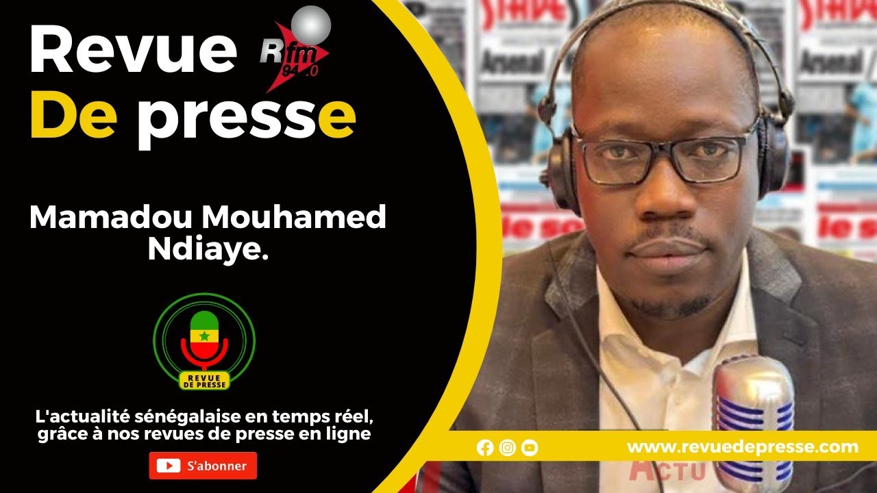 Revue De Presse Rfm Du Jour Mamadou Mouhamed Ndiaye Du 27 Avril 2023