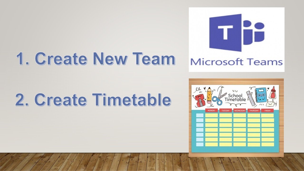 2. Create New Team & Timetable in "Microsoft Teams" - YouTube