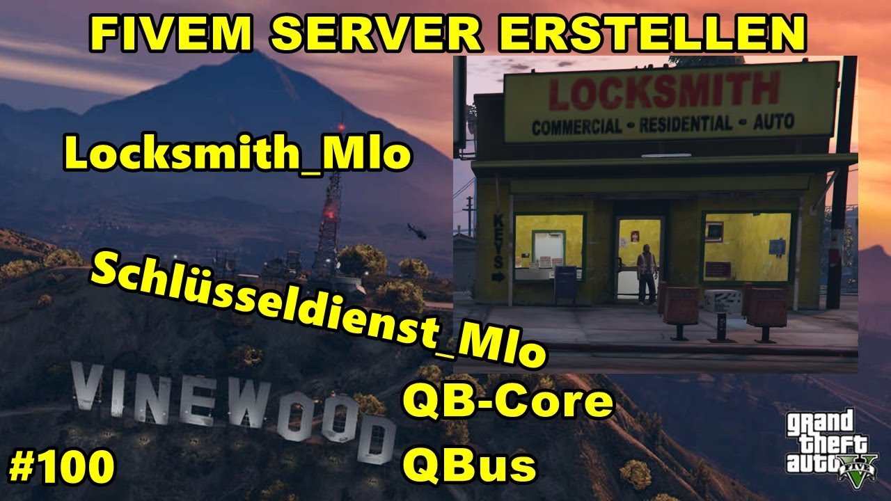 FiveM Server erstellen Qb-Core ( Locksmith - Schlüsseldienst MLO ) #100 ...