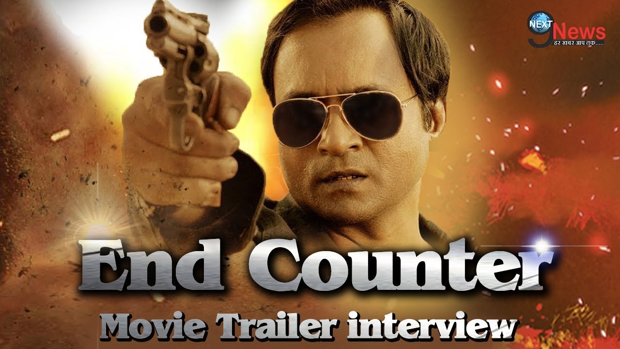 Watch Video: Trailer Of Film End Counter End Counter With Star Caste ...