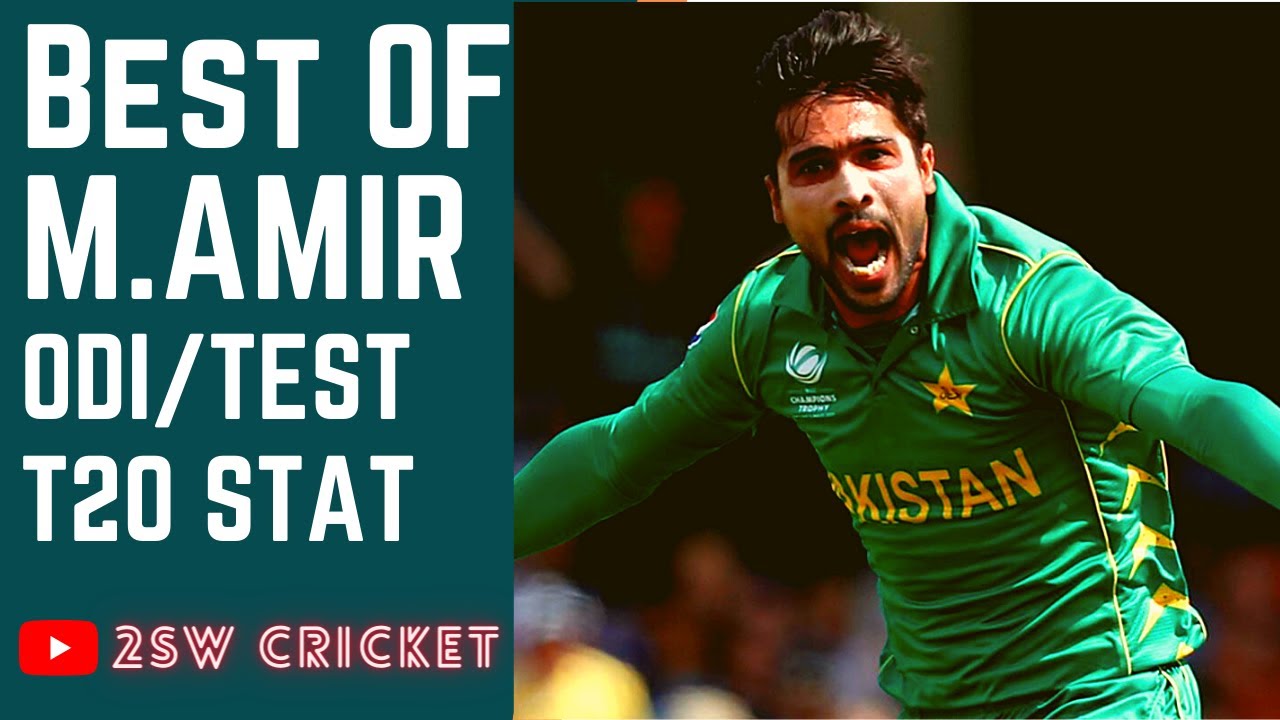 BEST OF MUHAMMAD AMIR | BEST BOWLING OF MUHAMMAD AMIR | M AMIR STATS OF ...