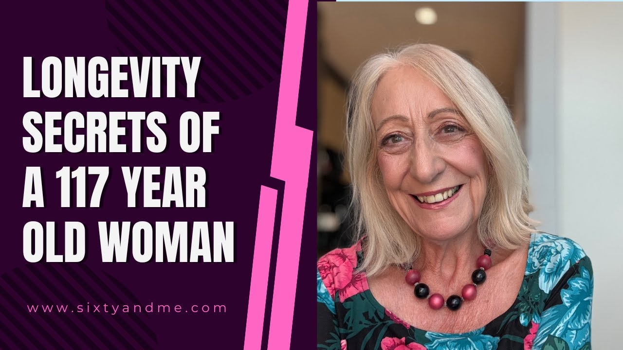 Longevity Secrets of a 117 Year Old Woman - YouTube