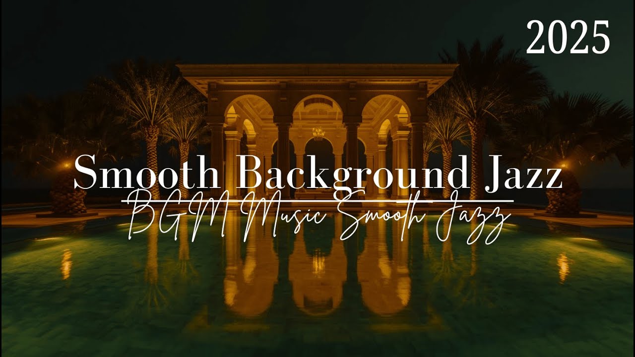 🎷BGM Music Smooth Jazz - Evening Smooth Jazz Lounge | Background Music ...