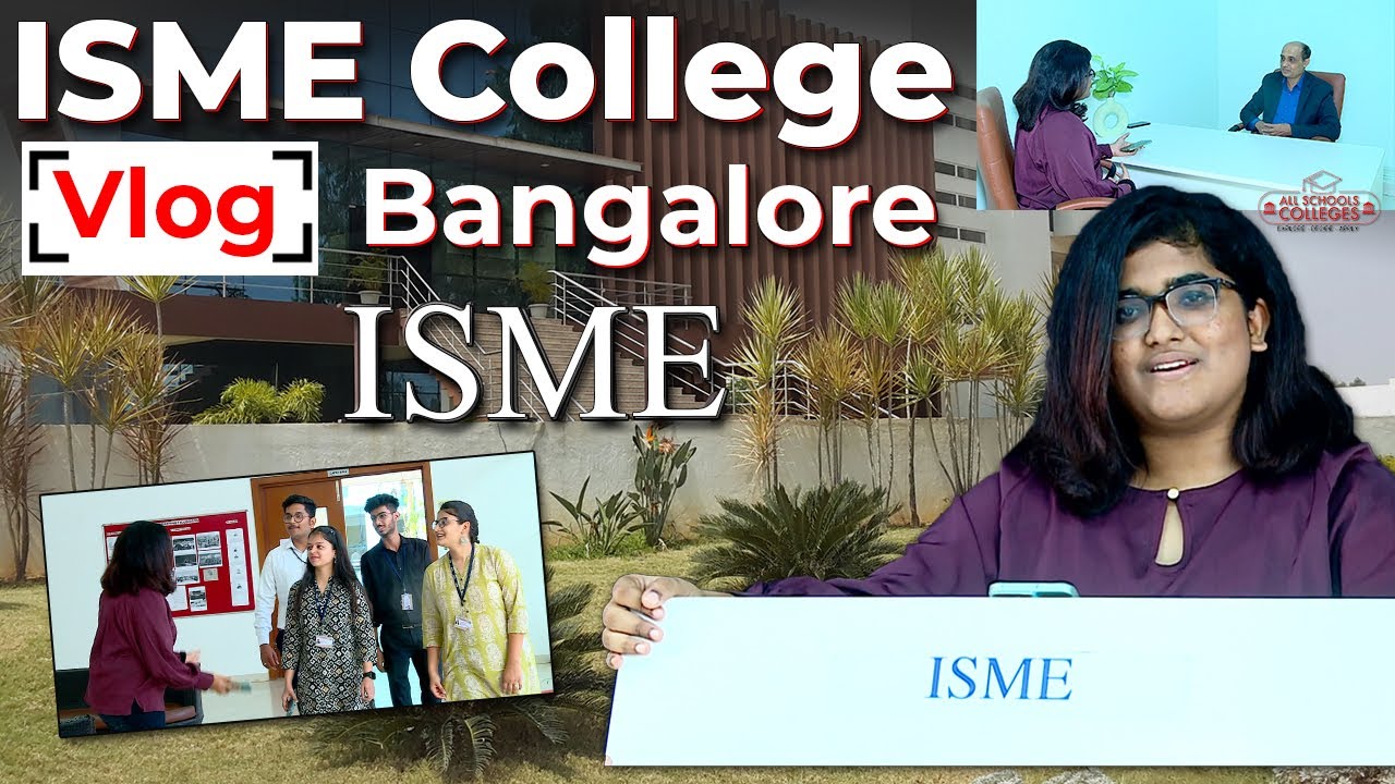 ISME College in Bangalore, Vlog | ISME College Review | ISME College ...