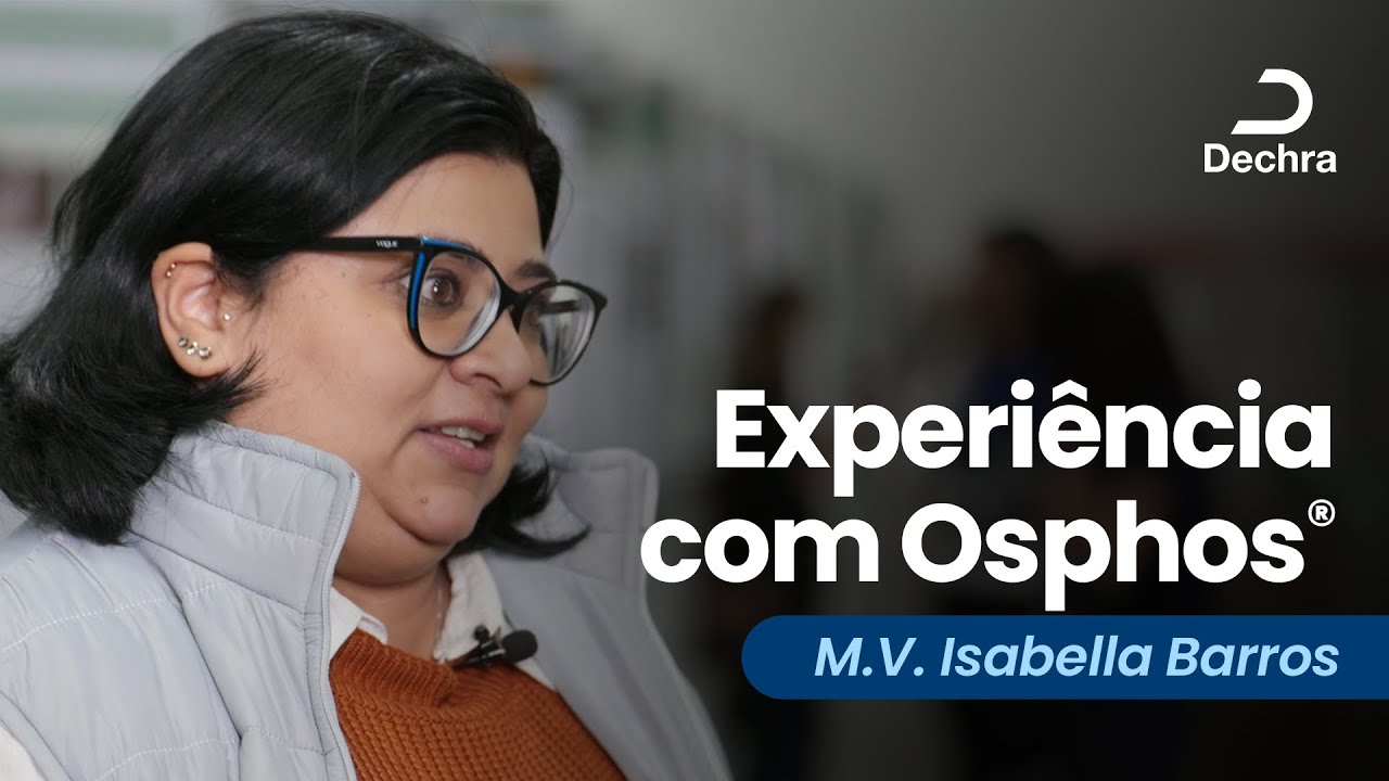 Experiência com Produtos Dechra: M.V. Isabella Barros - Osphos® - YouTube