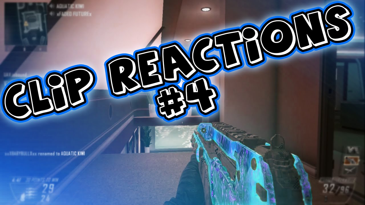 Clip Reactions #4 - YouTube