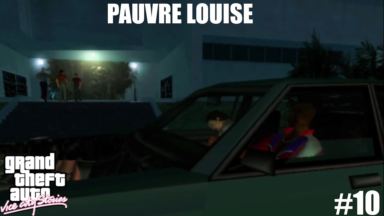 PAUVRE LOUISE (Grand Theft Auto: Vice City Stories #10) - YouTube