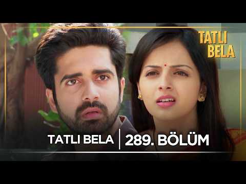 Tatlı Bela Hint Dizisi  | 289. Bölüm (Kısa Versiyon)