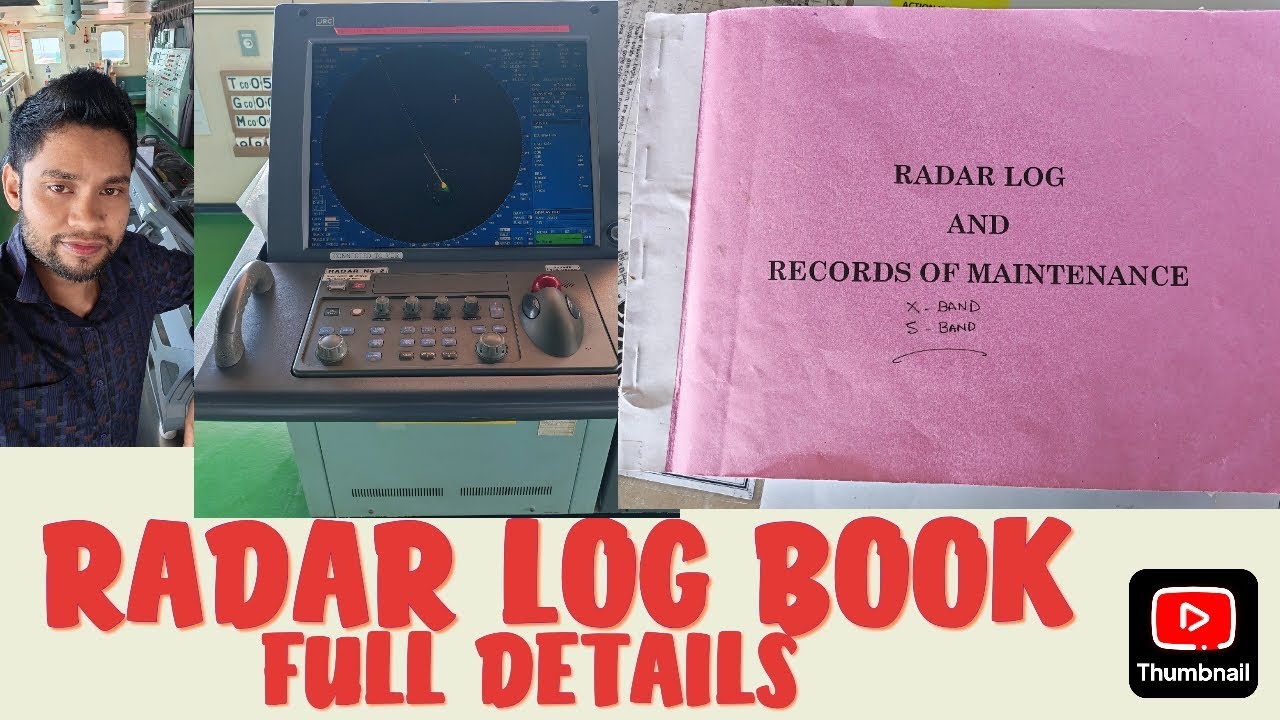 RADAR LOG BOOK WRITING PROCEDURE FULL DETAILS.2ND OFFICER JOB.3RD ...