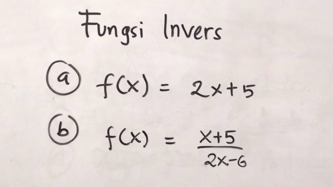 Fungsi Invers Dari F x Matematika SMA YouTube