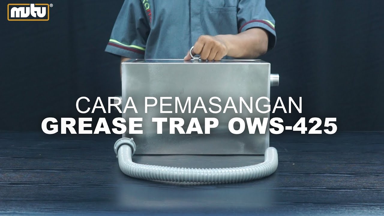 CARA PEMASANGAN GREASE TRAP OWS 425 | HOREKAMALL - YouTube