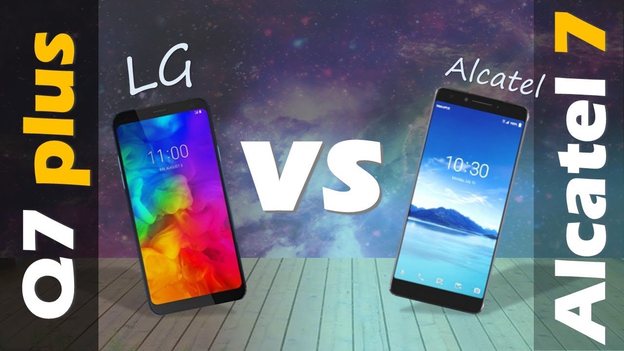 LG Q 7 plus VS Alcatel 7 - metro PCS - YouTube