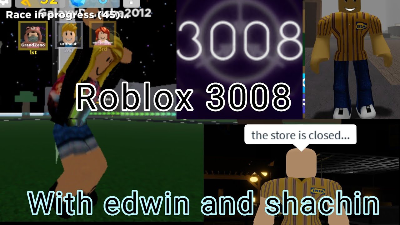 Roblox 3008 with Edwin and Shachin - YouTube