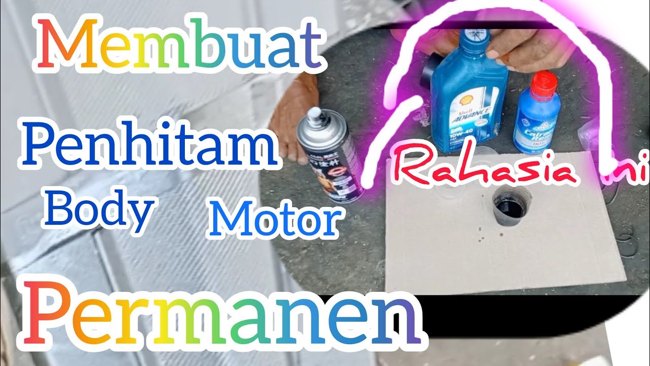 Tutorial Meracik PengHitam Body Motor Permanen. - YouTube