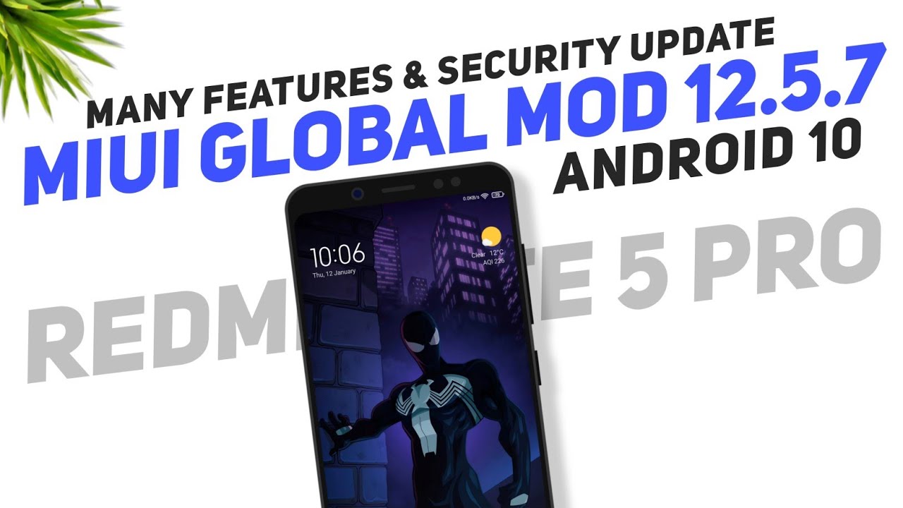 MIUI Global Mod 12.5.7 Stable For Redmi Note 5 Pro | Android 10 | Many ...