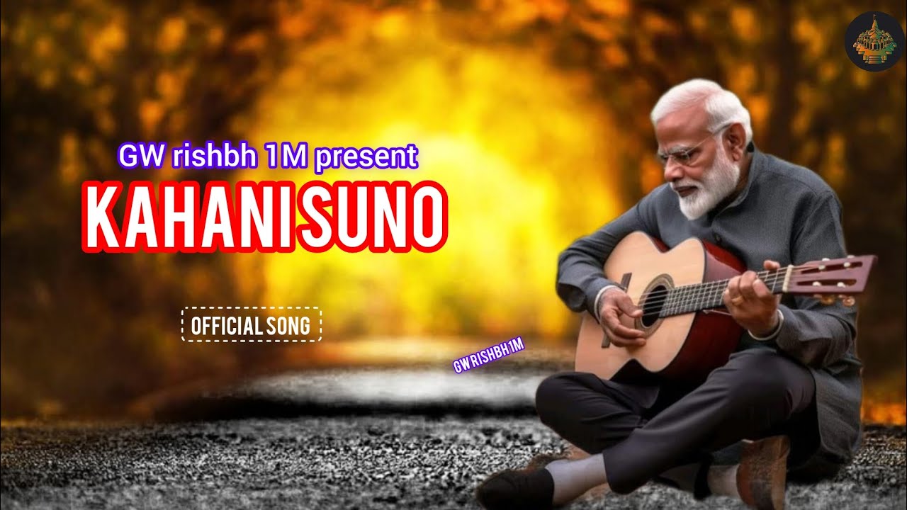 Kahani Suno Song by Modi ji l Modi ji sing Kahani suno l Modi 3.0 l ...