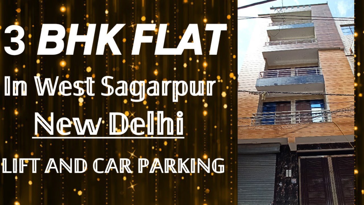 It's 3 BHK Flat For Sale In West Sagarpur, NEW DELHI. Rohit Tanwar ...