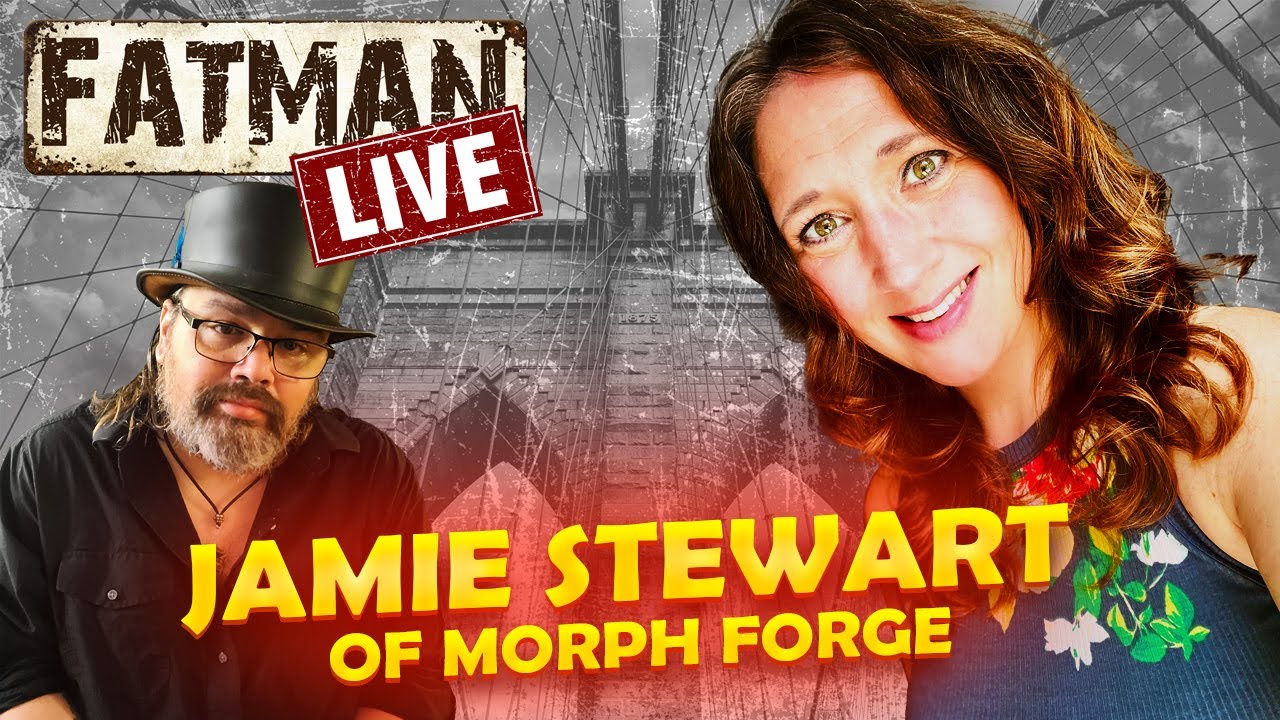 Fatman: LIVE w/ Jamie Stewart of Morph Forge - YouTube