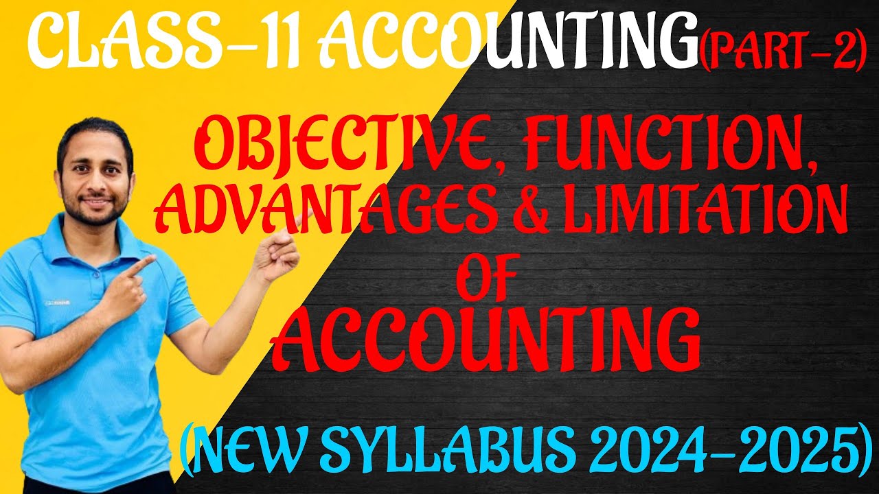 CLASS-11 ACCOUNTING | CHAPTER-1 INTRODUCTION| PART-2| - YouTube