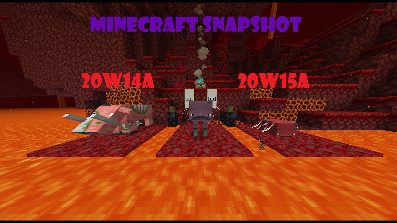 Minecraft Snapshot 20w14a & 20w15a - 1.16 Nether Update - YouTube