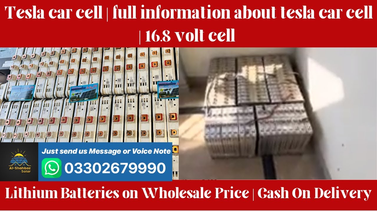 Tesla car cell | full information about tesla car cell | 16.8 volt cell ...