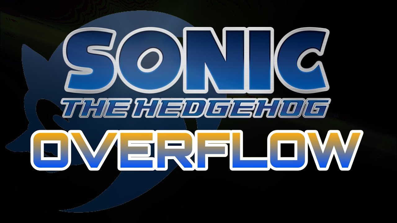 Sonic Overflow | Opening - YouTube