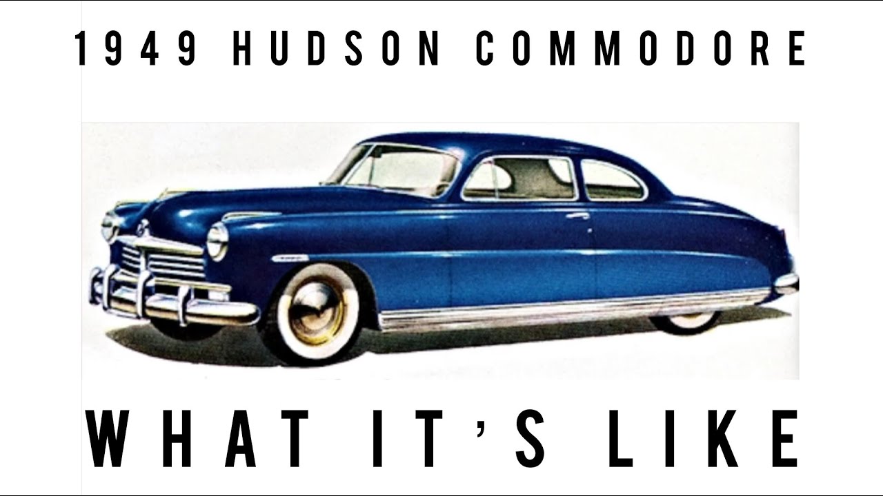 1949 Hudson commodore, with it’s all new step down design. - YouTube