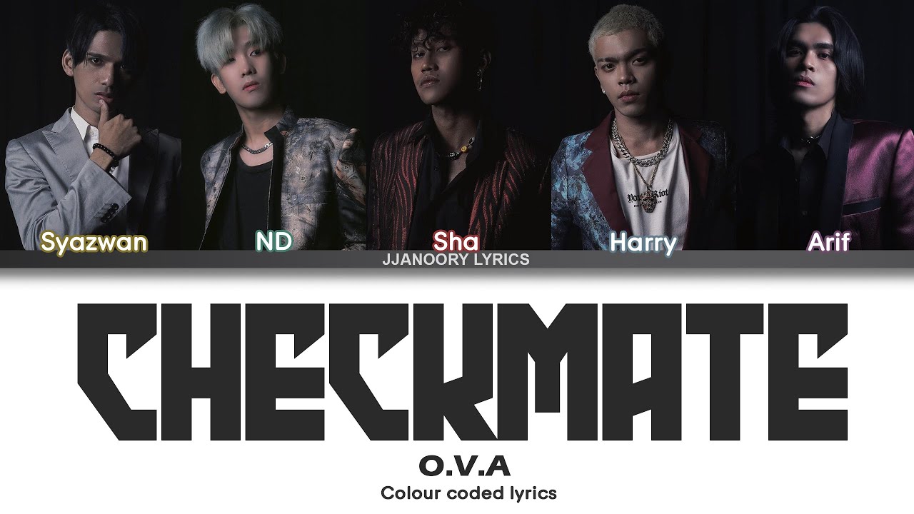 OVA - Checkmate Lyrics [COLOR CODED Malay/Eng] - YouTube