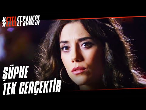 Biriyle Fazla Mutluysan Eğer Ondan Şüphe Et! | Ezel 27. Bölüm