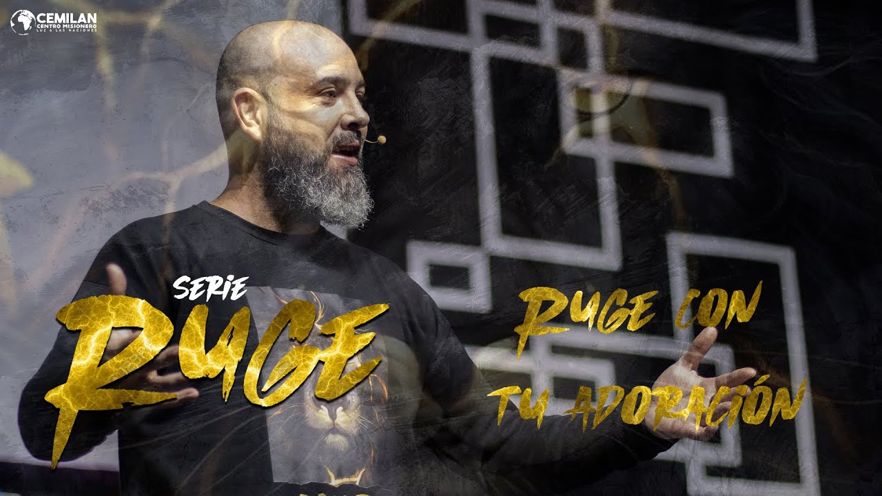 Ruge - Ruge con tu adoración - YouTube