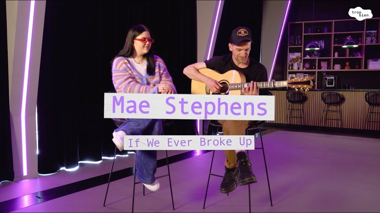 Mae Stephens - If We Ever Broke Up LIVE (Acoustic) - YouTube