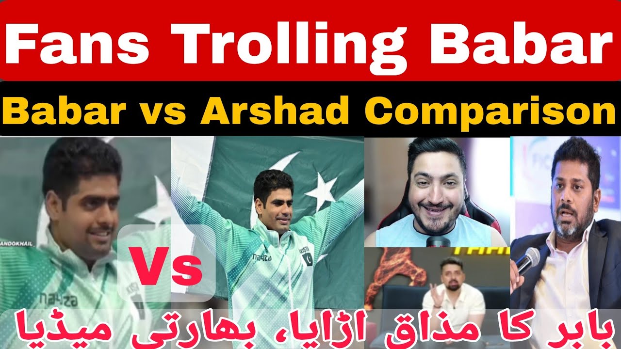 Indian Media Reaction on Babar vs Arshad Comparison, Fans Trolling ...